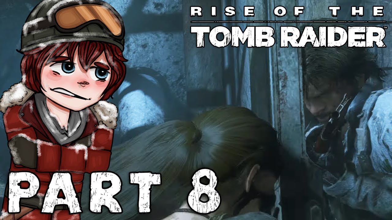 FIGHTING MY WAY OUT! - RISE OF THE TOMB RAIDER Let's Play Part 8 (1440p ...