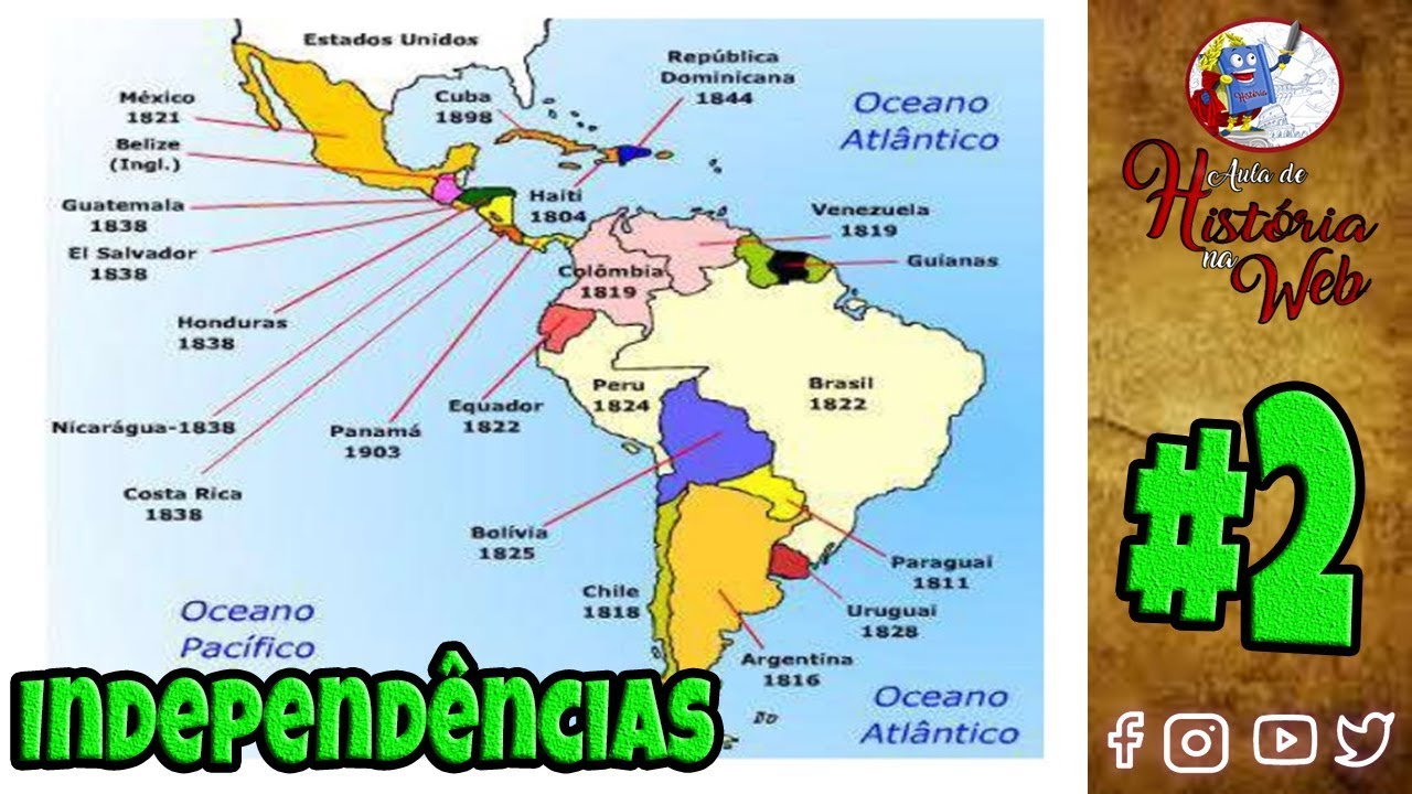 🔵 Independência da América Espanhola #2 - Processos de Independência na ...