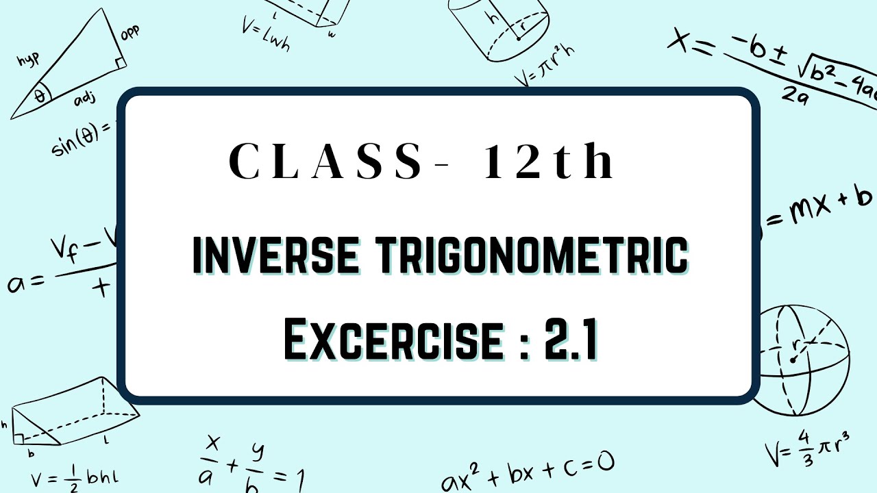 Class 12th || Ncert Solution || Inverse Trigonometry || Question 1 to ...