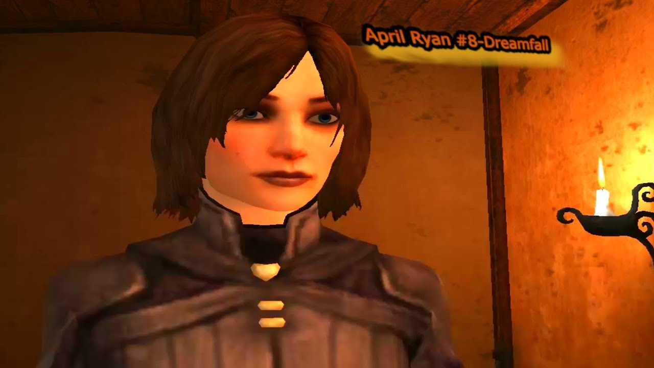 April Ryan #8-Dreamfall!! - YouTube