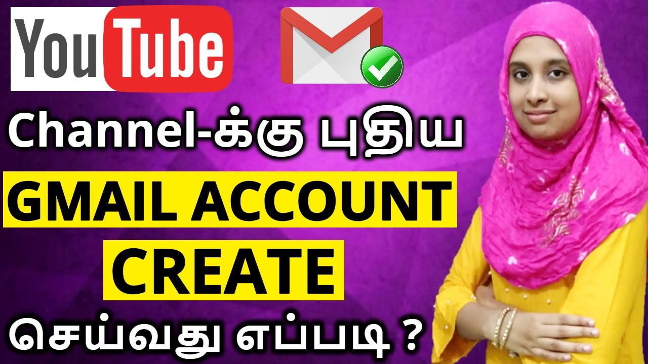 தமிழ்- How to Create Gmail/Google Account for YouTube Channel (2021 ...