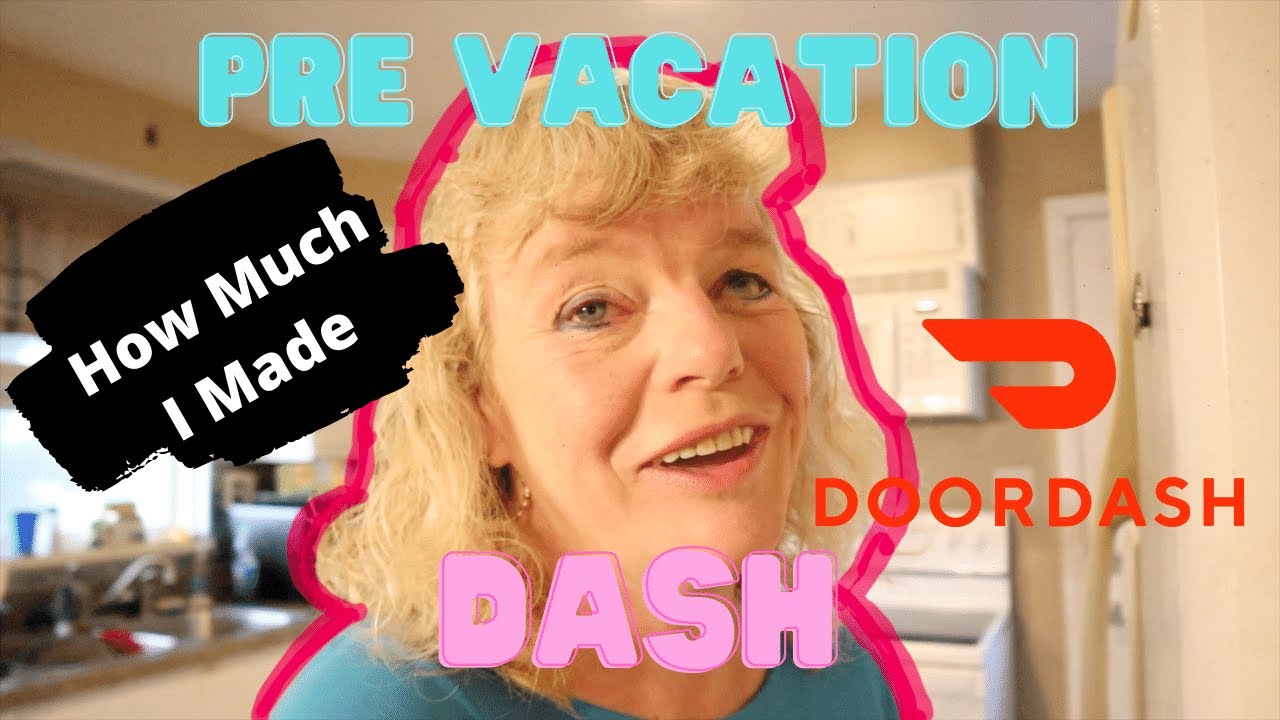 DOOR DASH RIDE ALONG "My pre vacation dash , how much I made" Door Dash ...