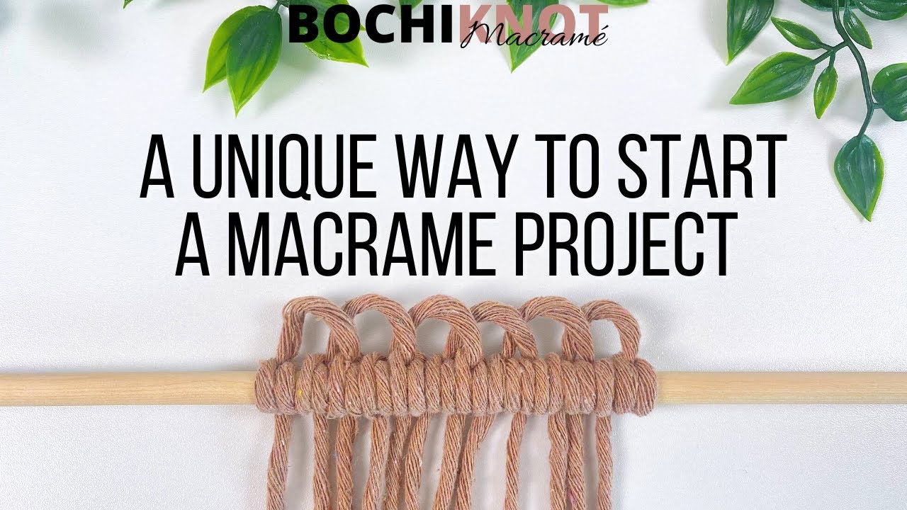 A Unique Way to Start a Macrame Wall Hanging With The Picot Mount Knot ...
