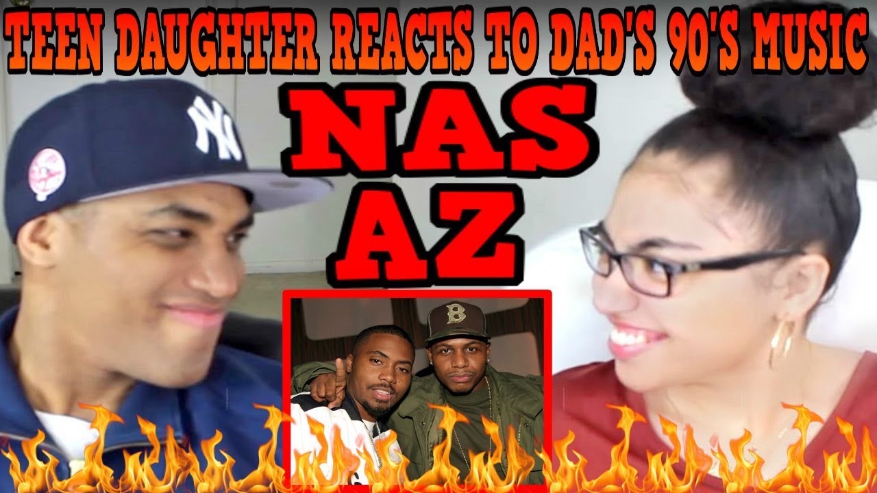 Teen Daughter Reacts To Dad's 90's Hip Hop Rap Music | AZ Ft Nas ...