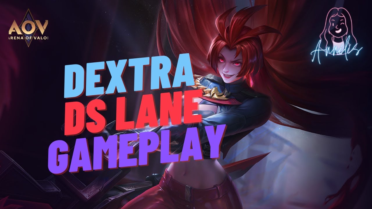 Arena of Valor - Dextra Gameplay - YouTube