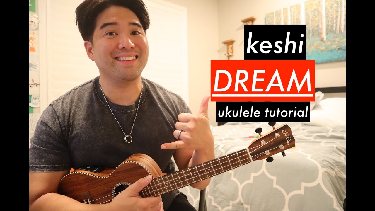 keshi DREAM ukulele tutorial - YouTube