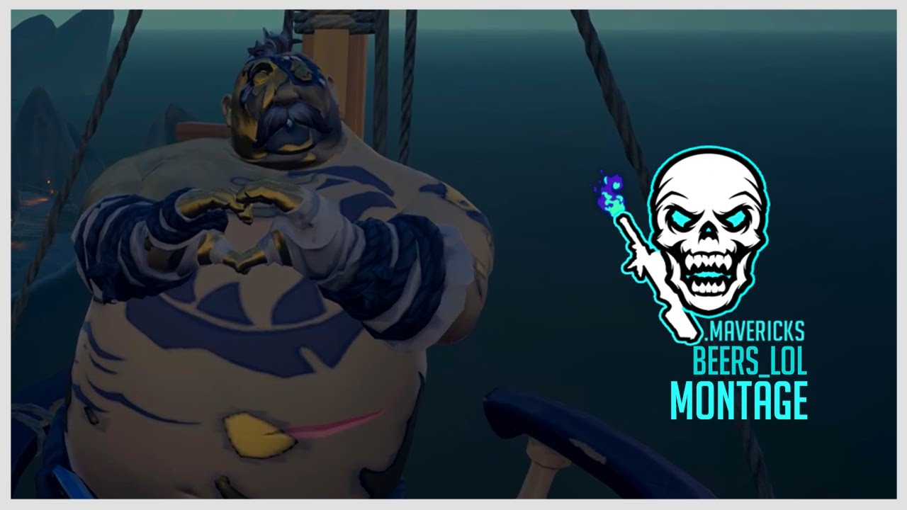 Beers_lol Sea of Thieves Montage 2 - YouTube