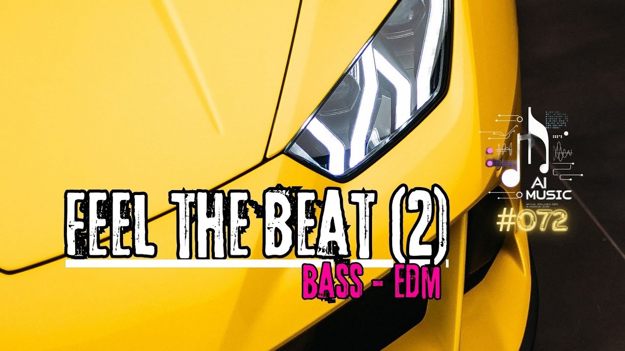 Feel the Beat 2 | Car Music 🔥 Bass Boosted Music Mix 🔥 Best Of EDM ...