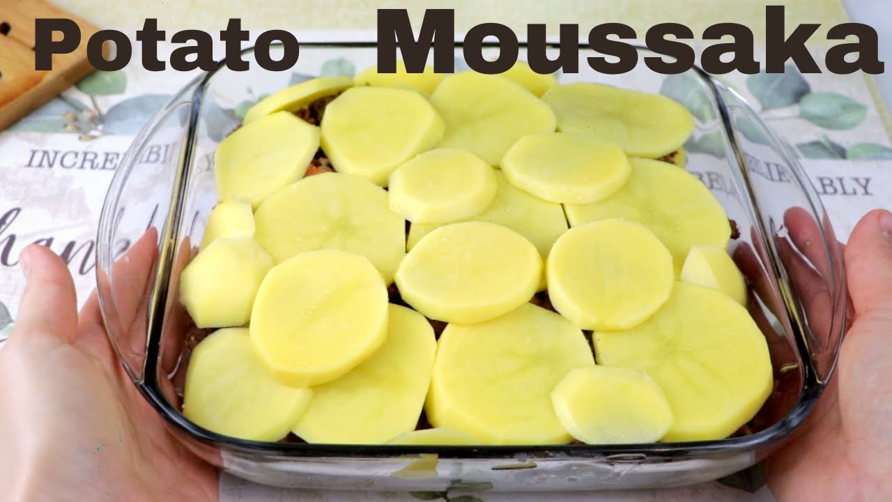 MOUSSAKA WITH POTATOES AND BEEF BEST RECIPE / MUSAKA OD KOMPIRI I MESO ...