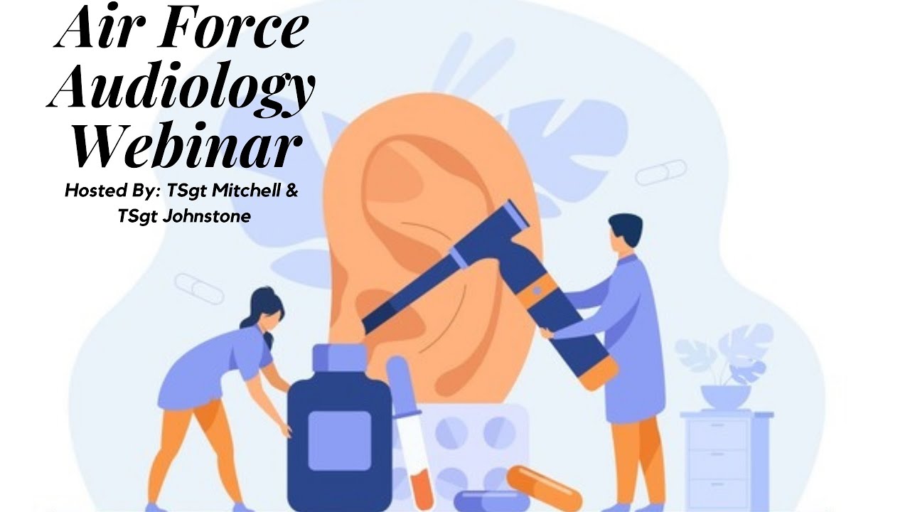 Air Force Audiology Informative Briefing - YouTube