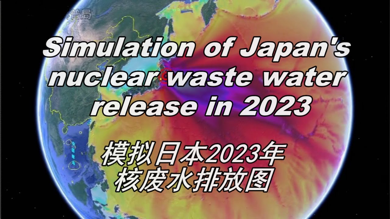 Simulation of Japan nuclear waste water after release into Ocean in ...