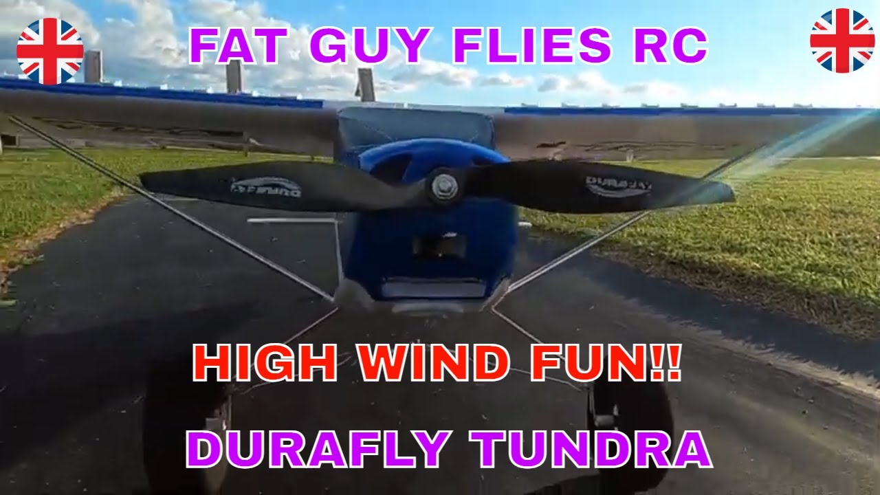 Durafly Tundra V2 Strong Wind Review by Fat Guy Flies RC - YouTube