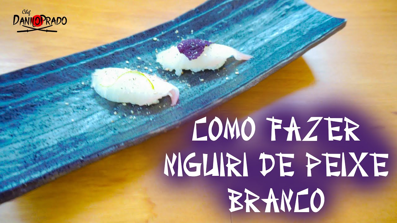 COMO FAZER NIGUIRI DE PEIXE BRANCO - YouTube
