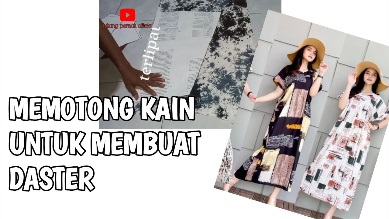 CARA MEMOTONG KAIN UNTUK MEMBUAT DASTER - YouTube
