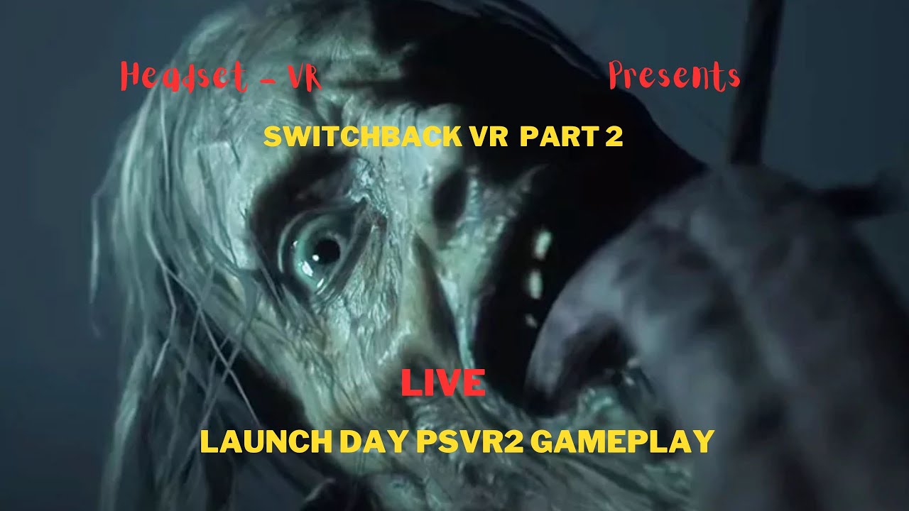 Get Ready for the Ultimate VR Experience with Switchback VR on PSVR2 ...