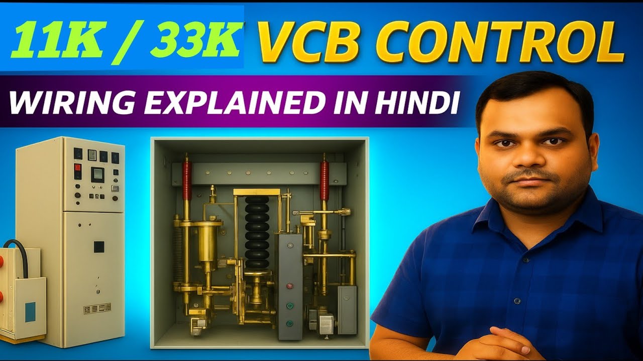 11kV/33kV Circuit Breaker Control Circuit Basic || 11kV/33kV VCB ...
