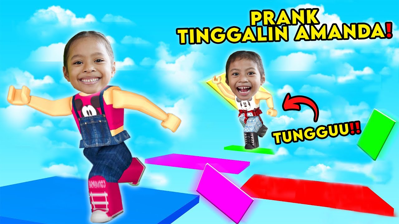 PRANK TINGGALIN AMANDA MAIN GAME SENDIRIAN!! wkwkwk - YouTube