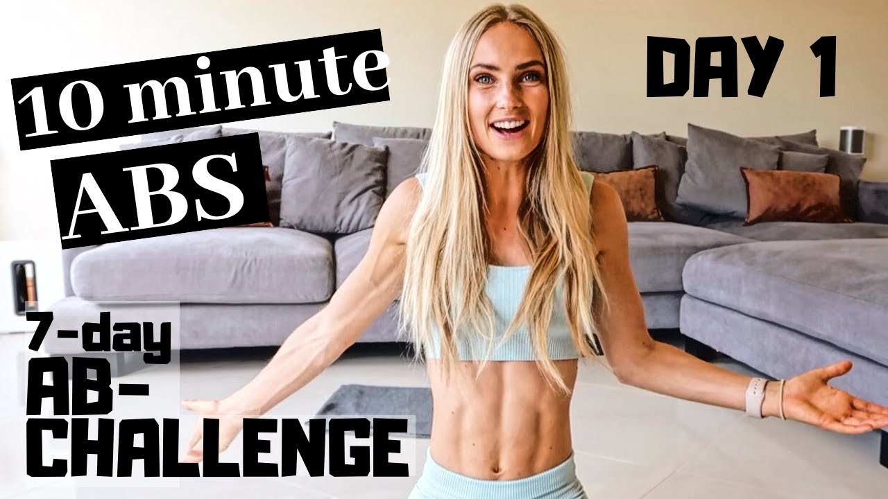 10 MINUTE AB WORKOUT - Day 1 of my 7-day Ab-Challenge - YouTube