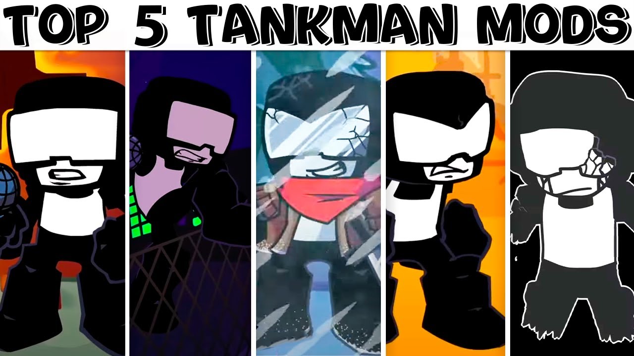 Top 5 Tankman Mods in Friday Night Funkin' - YouTube