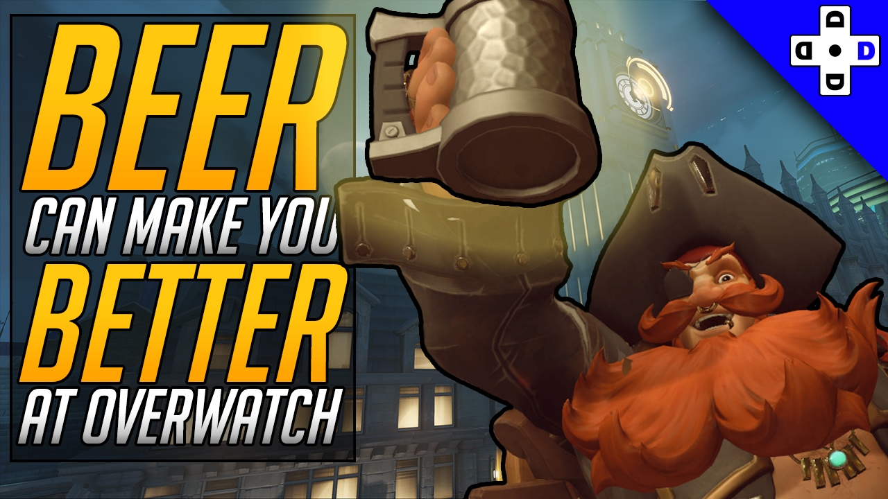 Beer will make you BETTER at Overwatch! Shocking but true! - YouTube