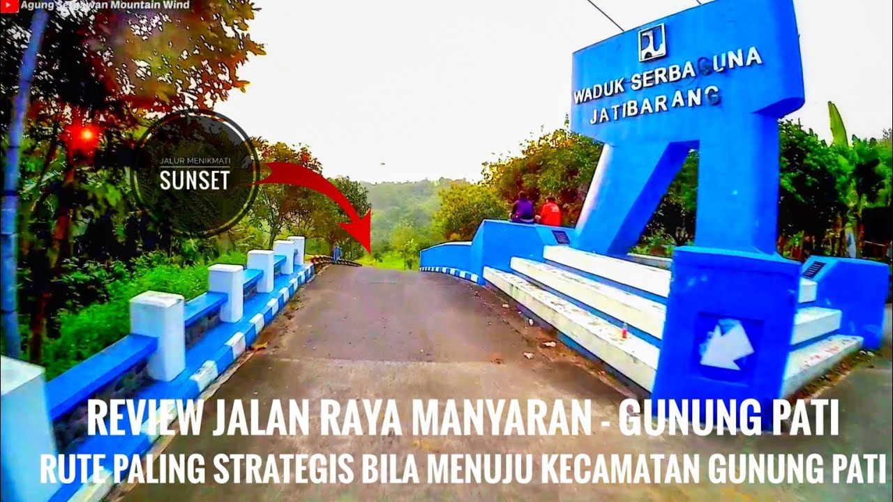 Review Jalan Raya Manyaran - Gunung Pati Semarang - YouTube