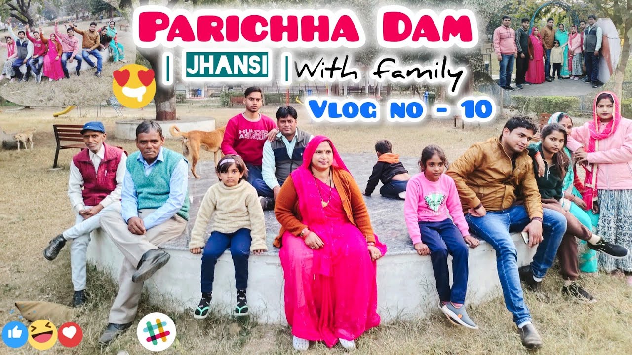 Parichha Dam Jhansi with family | vlog - 10 | #neeteshjhansi #parichha ...