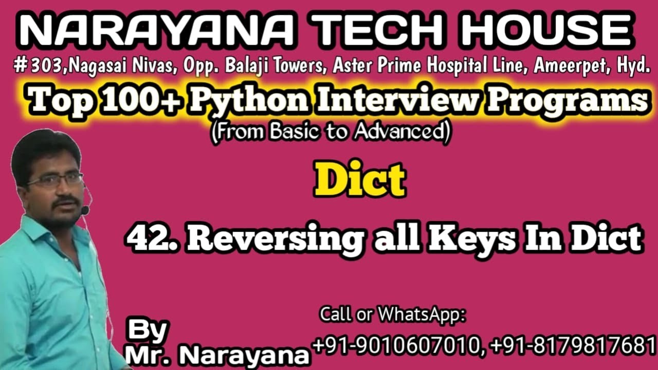 #42: Reversing all keys in dict || NTH || Mr. Narayana || 9010607010 - YouTube