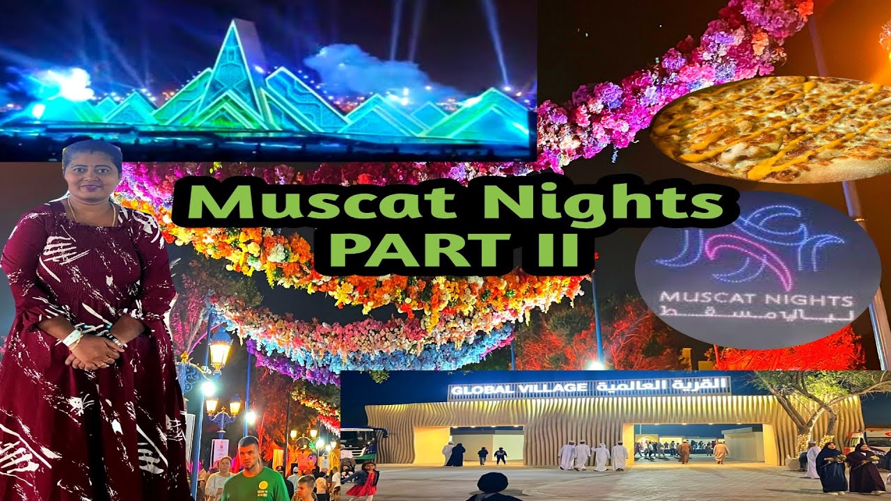 Muscat nights Festival 2024 PART -II #muscatnights #oman #muscat # ...