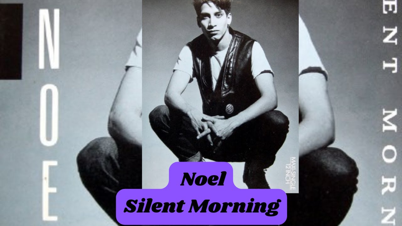 Noel - Silent Morning - YouTube