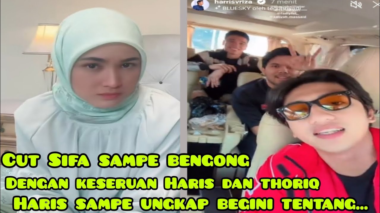 cut Sifa nampak begitu kesal ketika Haris ungkap hal ini tentang momen ...