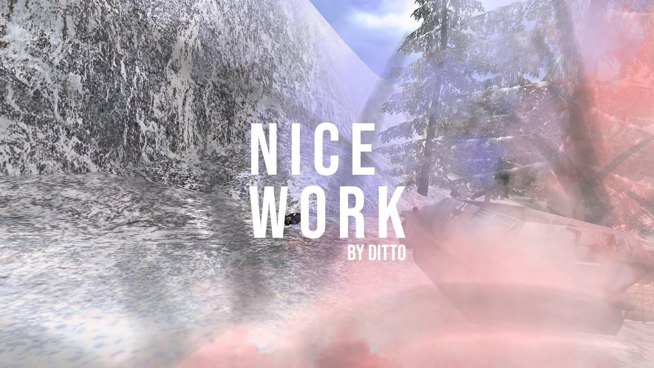 Nice Work [RtCW Movie by Ditto] - YouTube