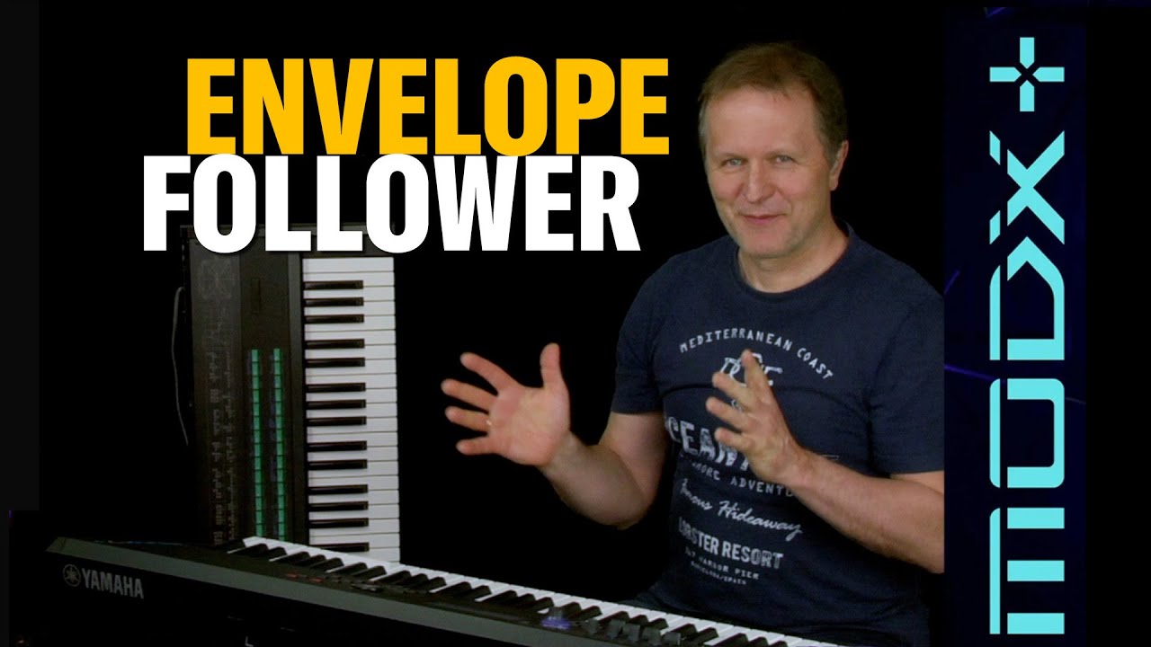 Yamaha Montage & MODX: Envelope Follower für EDM und Musikproduktion ...