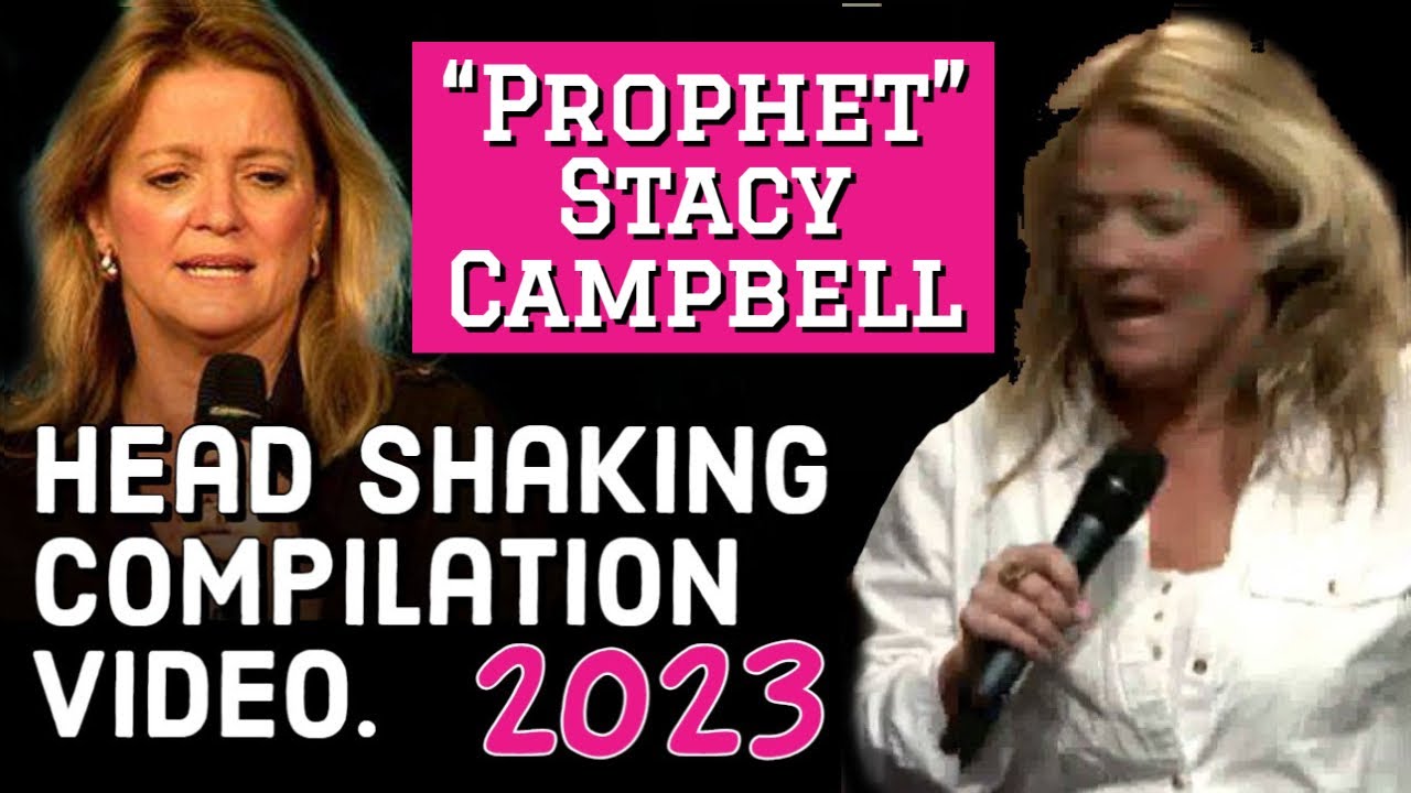 Stacy Campbell Head Shaking and False prophecies - YouTube