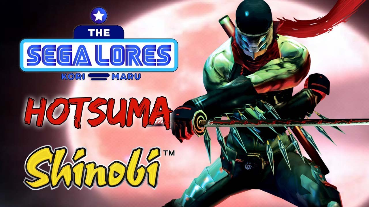 The SEGA Lores: Hotsuma (Shinobi) - YouTube