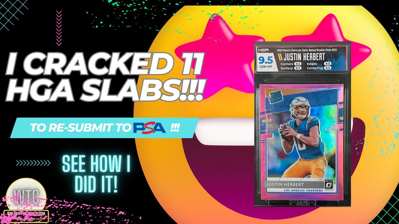 I JUST CRACKED 11 #HGA SLABS TO RE-SUBMIT TO #PSA! - YouTube