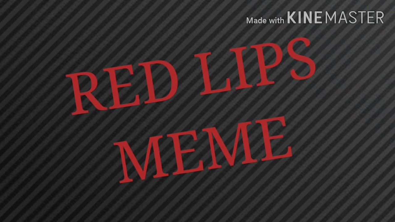RED LIPS -meme-☆gachalife☆ana life12♡ - YouTube
