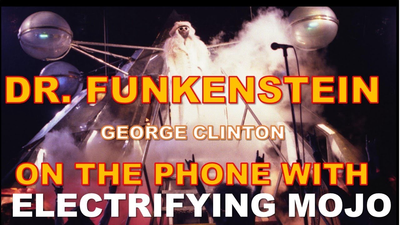 DR FUNKENSTEIN LIVE ON THE PHONE WITH ELECTRIFYING MOJO LIVE BROADCAST ...