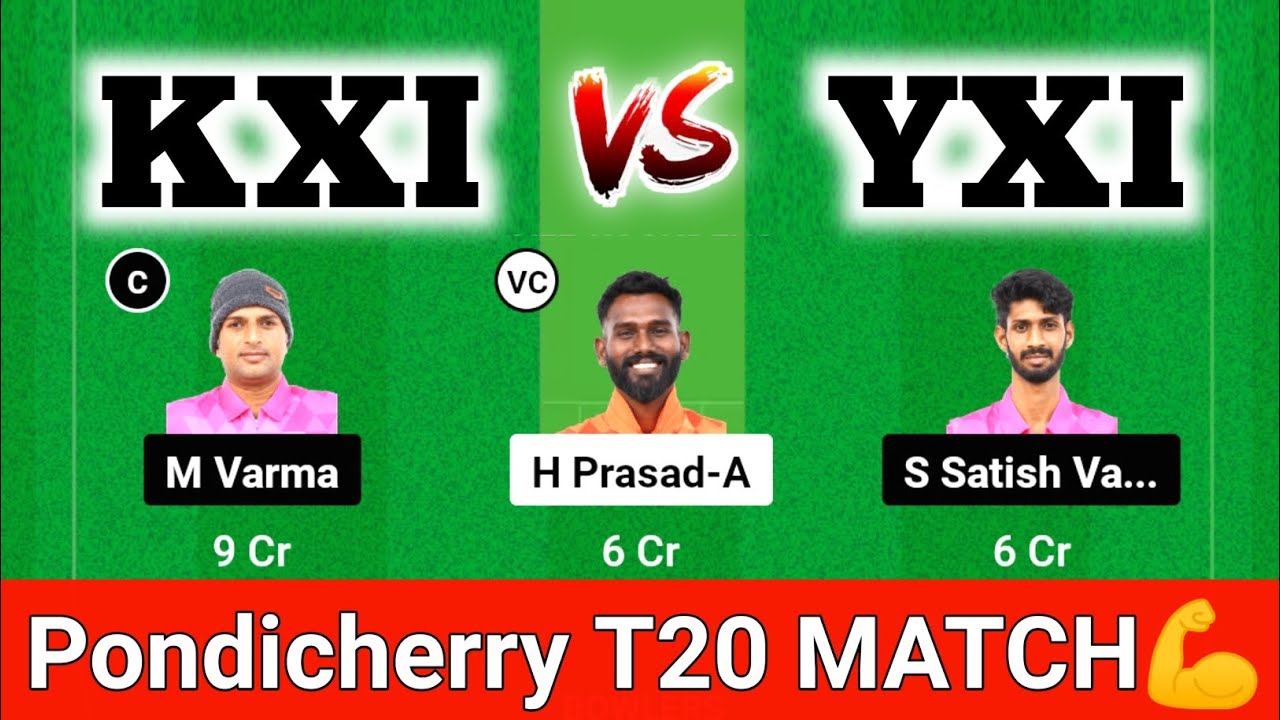 Kxi Vs Yxi Dream11 | Kxi Vs Yxi |Karaikal Xi Vs Yanam Xi Dream11 | Kxi ...