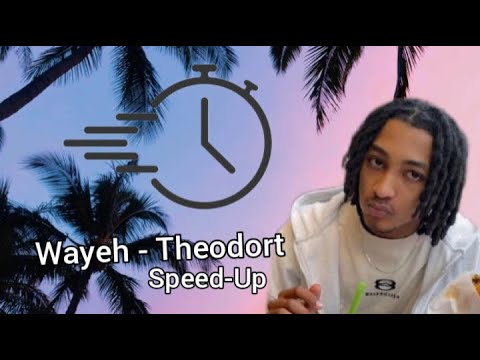 Theodort - Wayeh (speed-up) - YouTube