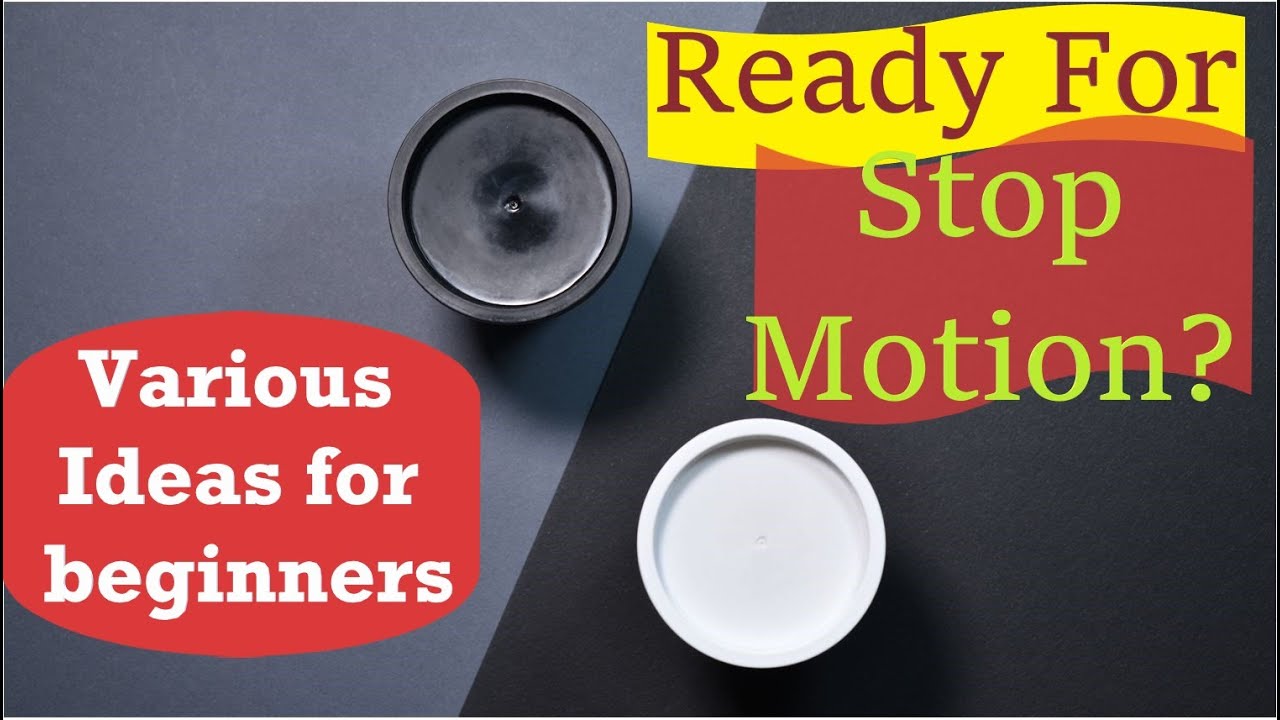 Many Stop Motion Ideas for Beginners - over one year animation videos ...