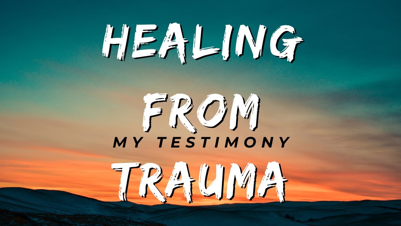 God Can Heal Your Past Trauma and Pain|My Testimony #testimony #healing ...