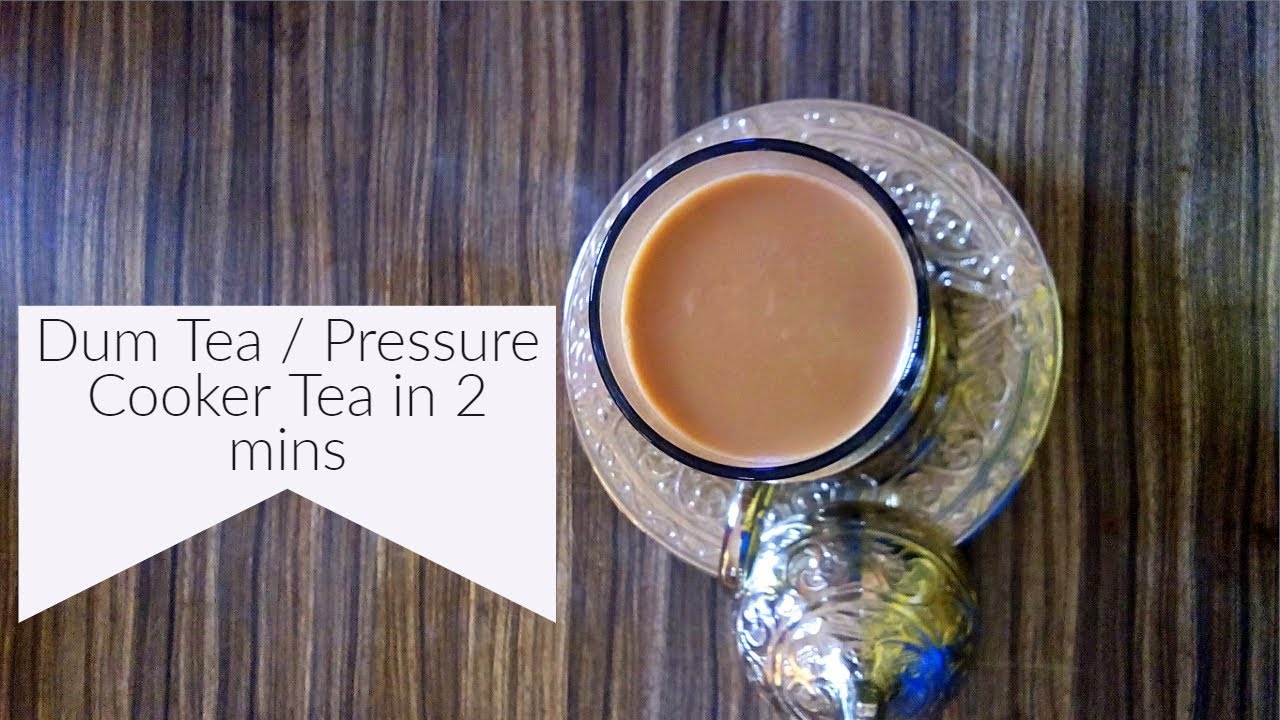 Dum Tea| Pressure cooker Tea in 2 Minutes |Hot Cold and More - YouTube