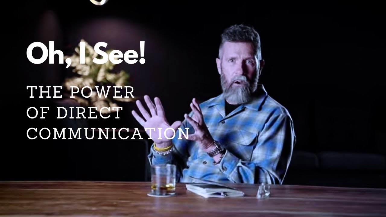 Oh, I see! The power of DIRECT communication - YouTube