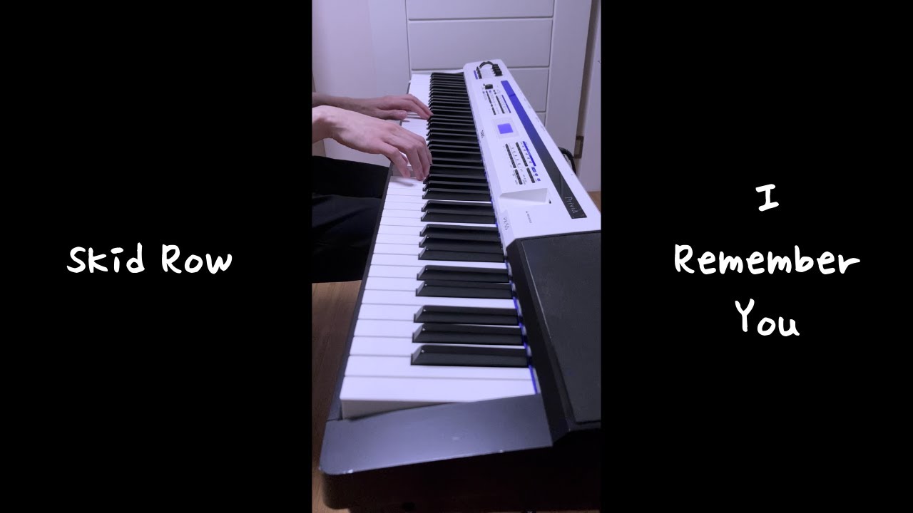 Skid Row - I Remember You (Piano Version) - YouTube Music