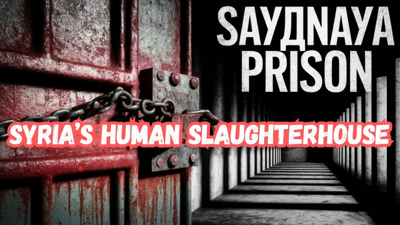 Inside Syria's Saydnaya Prison: A Nightmare Come to Life - YouTube