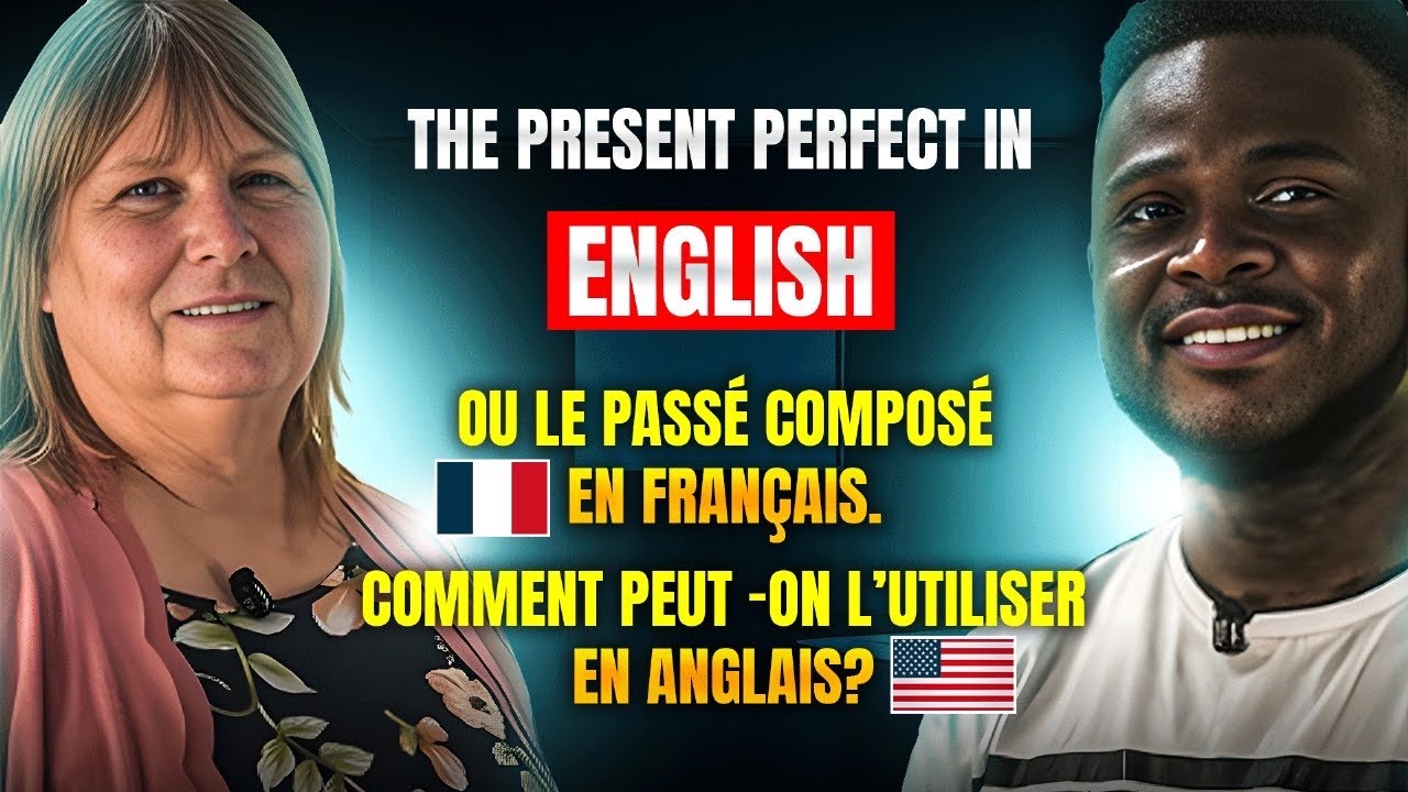The Present Perfect in English = Le present parfait ou Le passé composé ...
