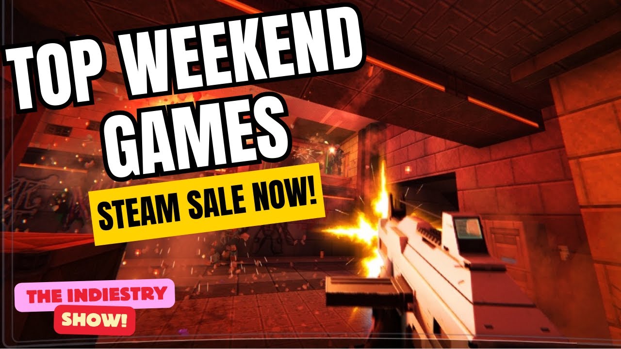 Five MUST PLAY Games This Weekend | Indiestry Show - YouTube