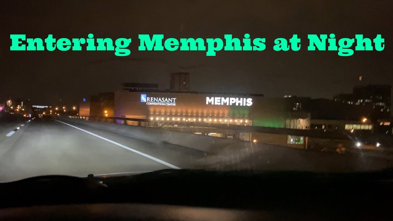 Entering Memphis, Tennessee at night - YouTube