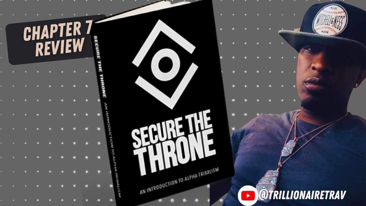 CHAPTER 7 SECURE THE THRONE BOOK REVIEW - YouTube