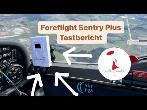 Foreflight Sentry Plus - Testbericht deutsch - Sky Fox - YouTube